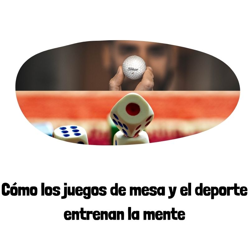 Cómo los juegos de mesa y el deporte entrenan la mente